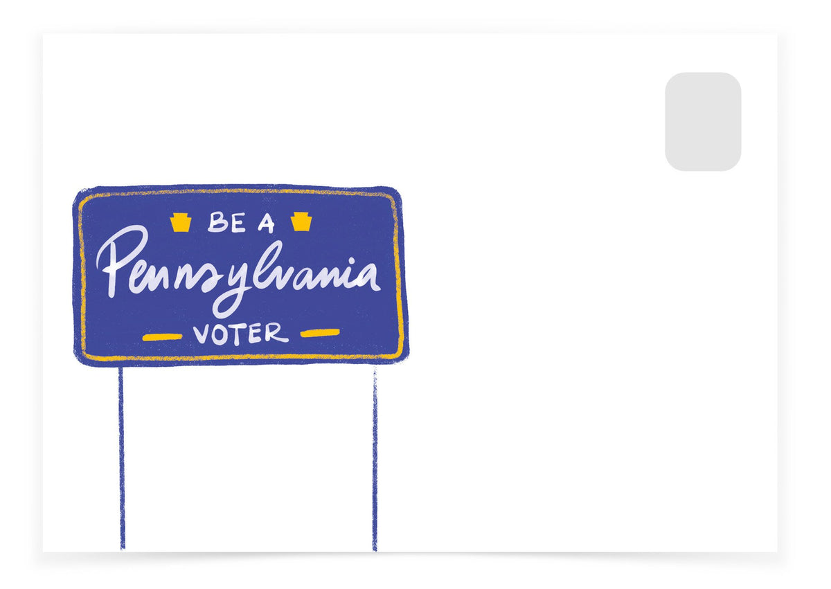 New Pennsylvania Sign Design to GOTV